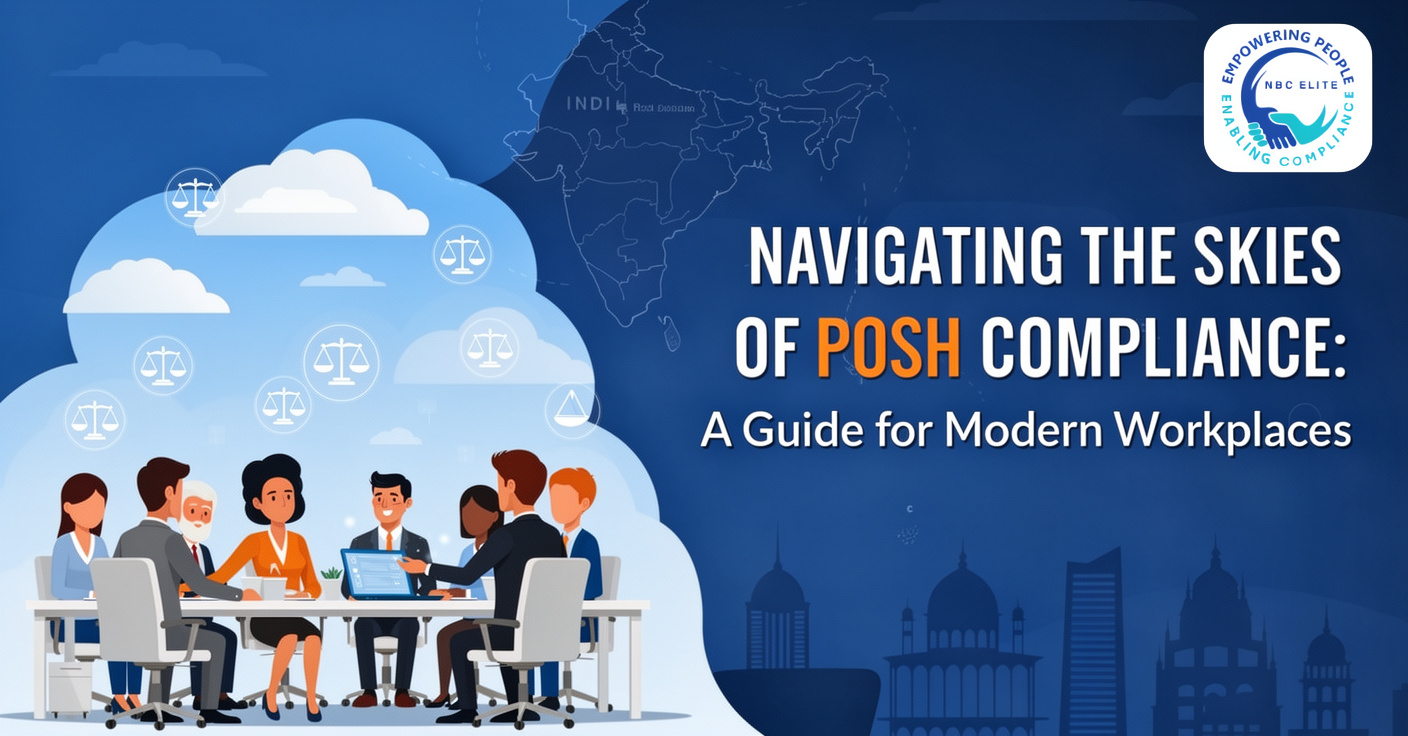 POSH Compliance Guide for Modern Workplaces | NBC Elite